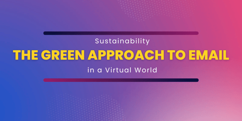 The Green Approach to Email Marketing